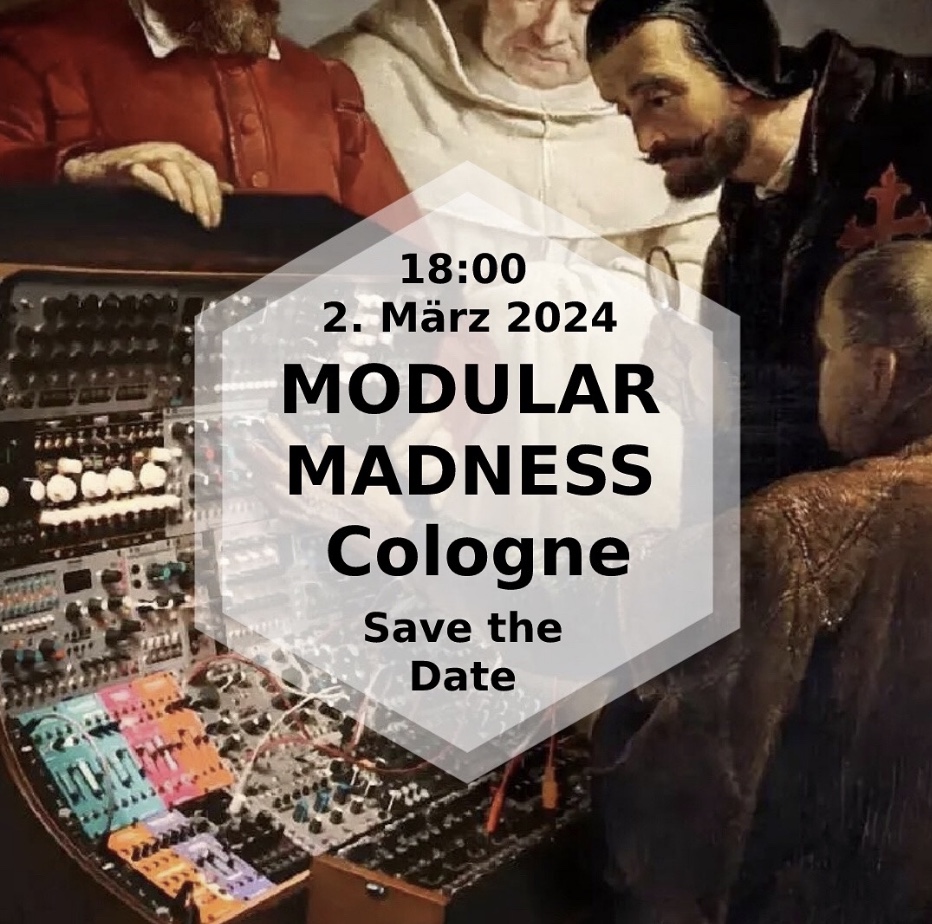 2.3.24 Köln, Modular Madness - Moogulator